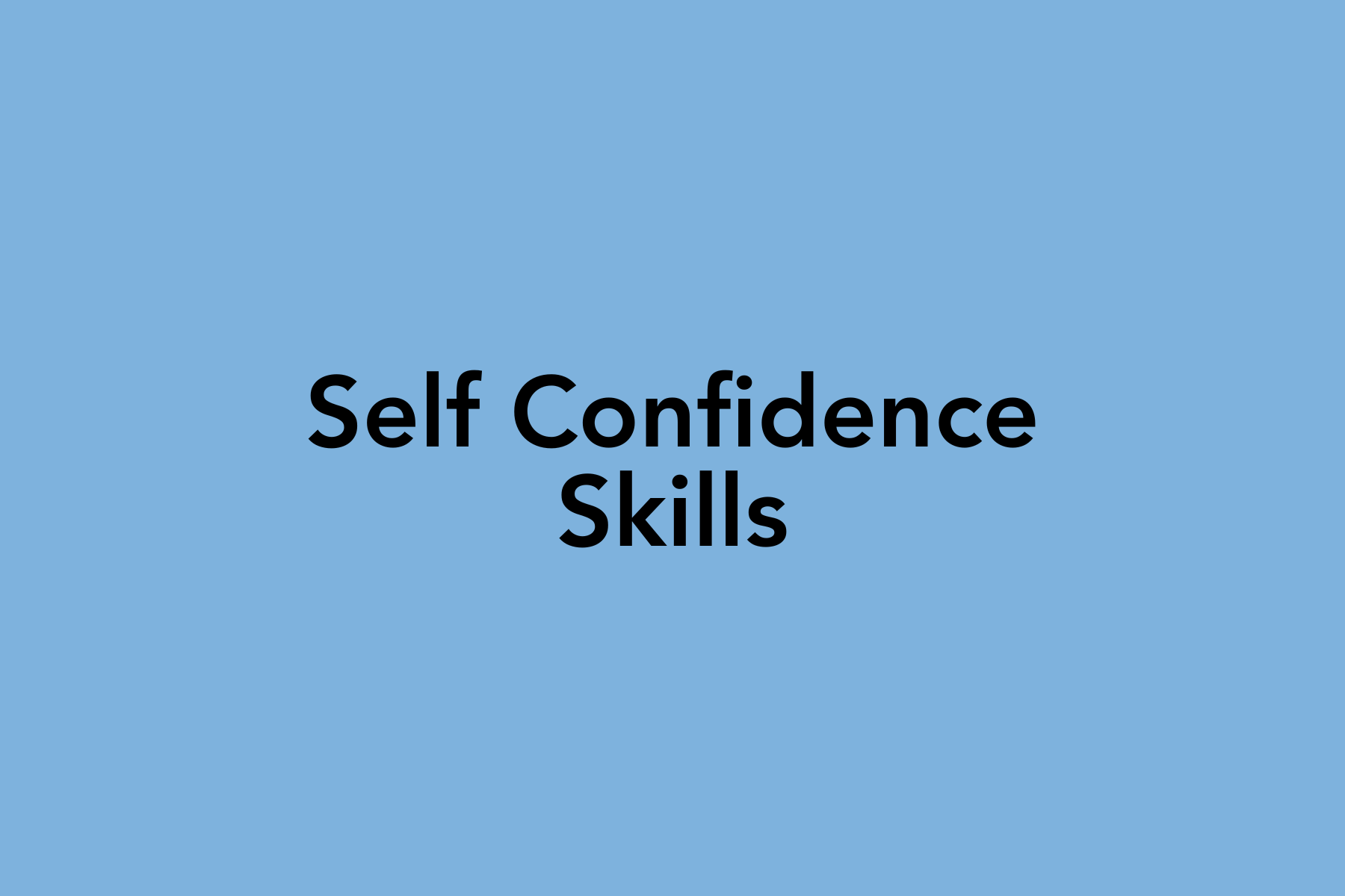 Self Confidence Skills (Kemampuan Percaya Diri) - Playbook