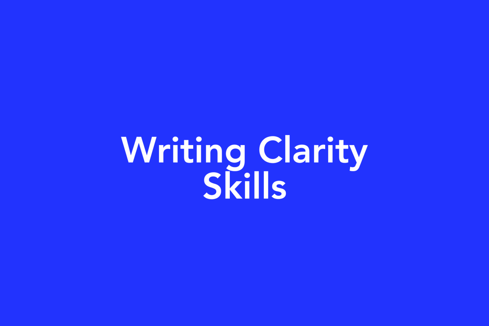 Writing Clarity (Kemampuan Menulis dengan Jelas) - Playbook